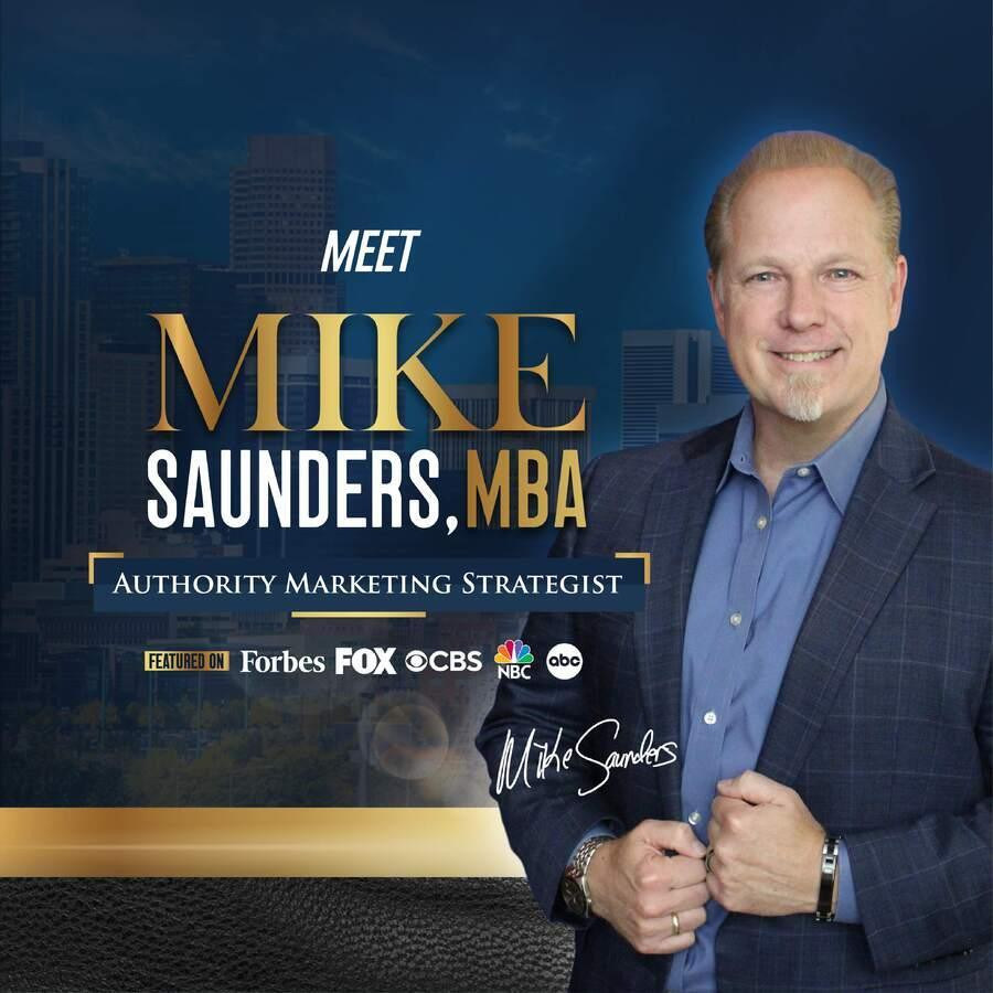 Meet Mike Saunders, MBA Authority Marketing Strategist